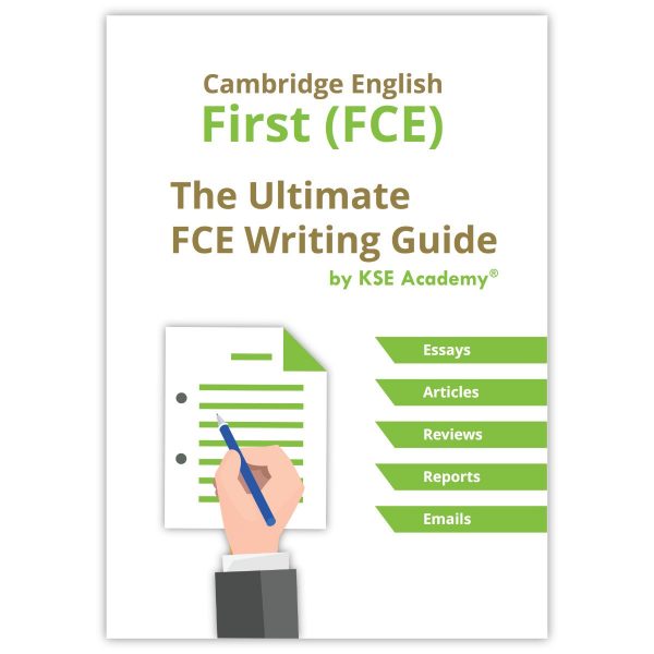 Writing B2 First (FCE): Guía Completa con Ejemplos | KSE Academy®
