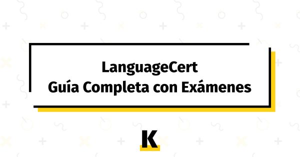 LanguageCert: Guía Completa con Exámenes en PDF | KSE Academy®